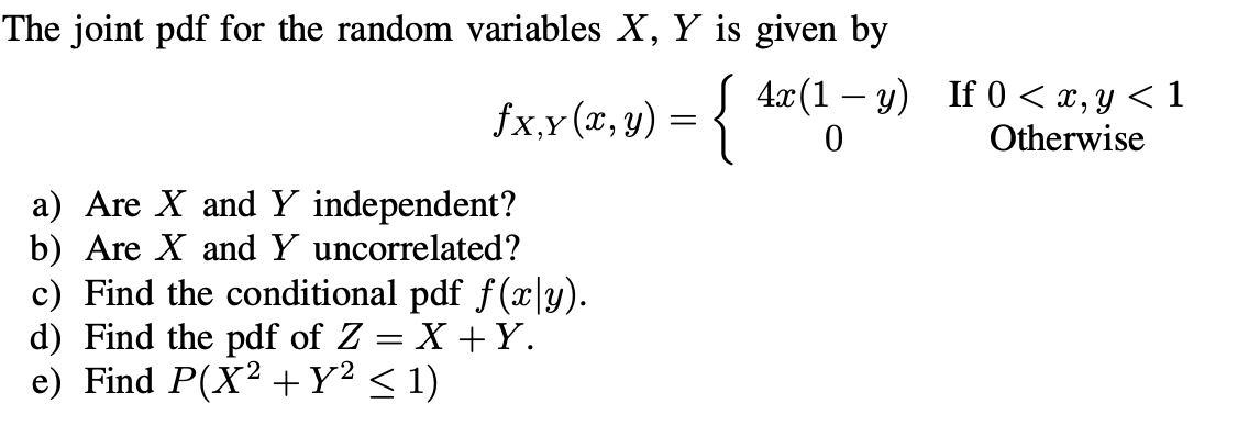 Solved The Joint Pdf For The Random Variables X Y is Given