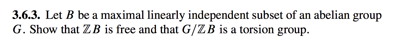 Solved 3.6.3. Let B be a maximal linearly independent subset | Chegg.com