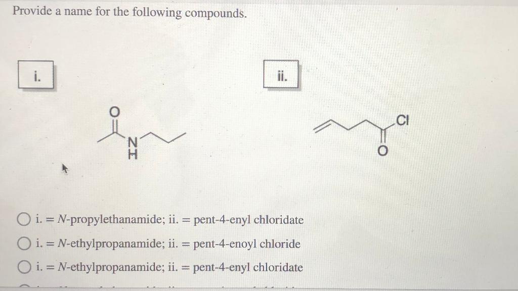 Solved Provide a name for the following compounds. i. CI en | Chegg.com