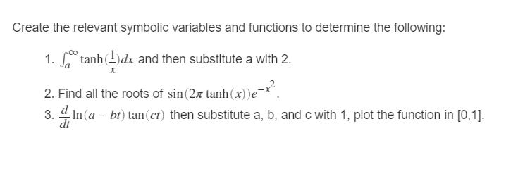 Solved Create the relevant symbolic variables and functions | Chegg.com