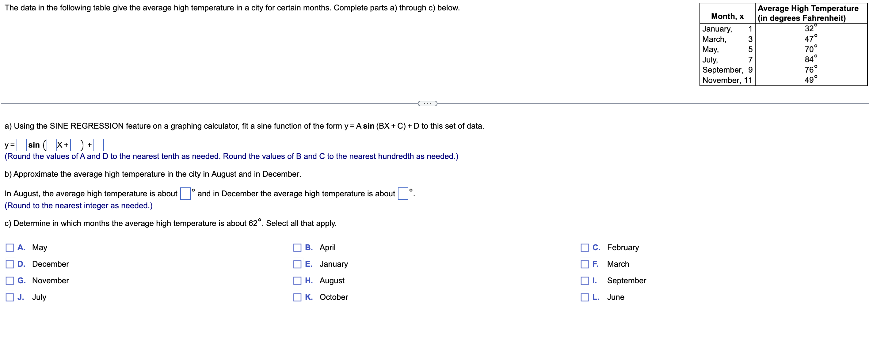 Solved a) Using the SINE REGRESSION feature on a graphing | Chegg.com
