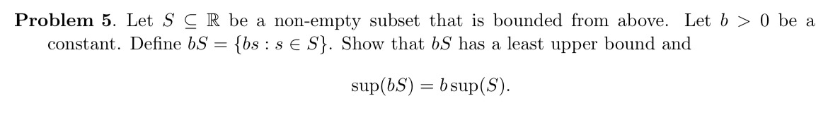 Solved Problem 5. ﻿Let SsubeR be a non-empty subset that is | Chegg.com