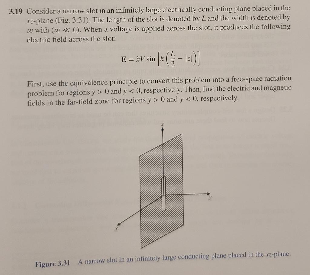 Solved Consider a narrow slot in an infinitely large | Chegg.com