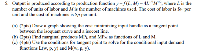 Solved 5. Output is produced according to production | Chegg.com