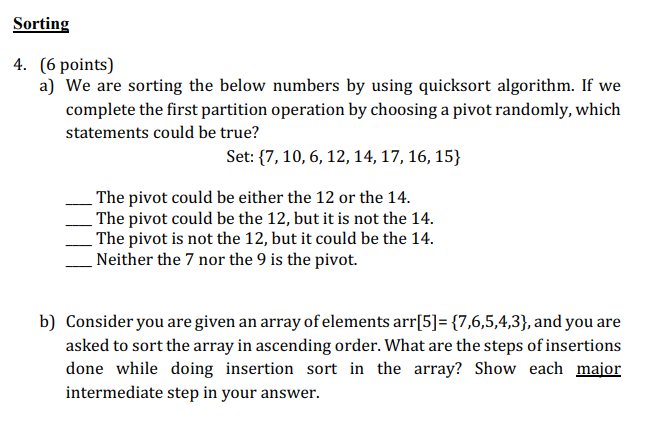 Solved Sorting 4. (6 points) a) We are sorting the below | Chegg.com