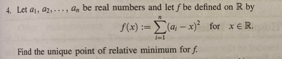 Solved Let a1,a2,…,an be real numbers and let f be defined | Chegg.com