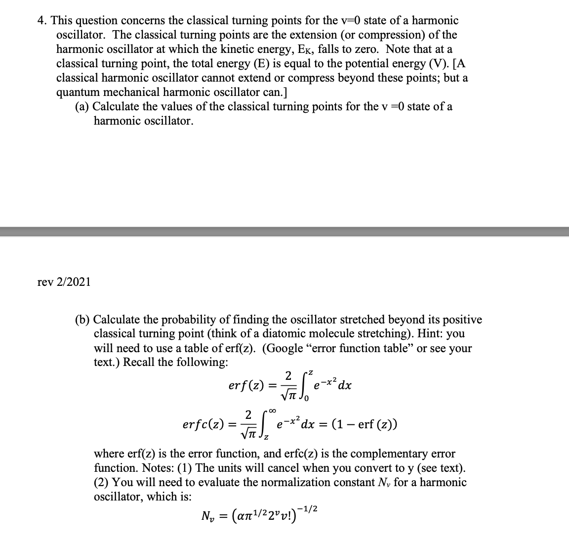 Solved 4. This question concerns the classical turning | Chegg.com
