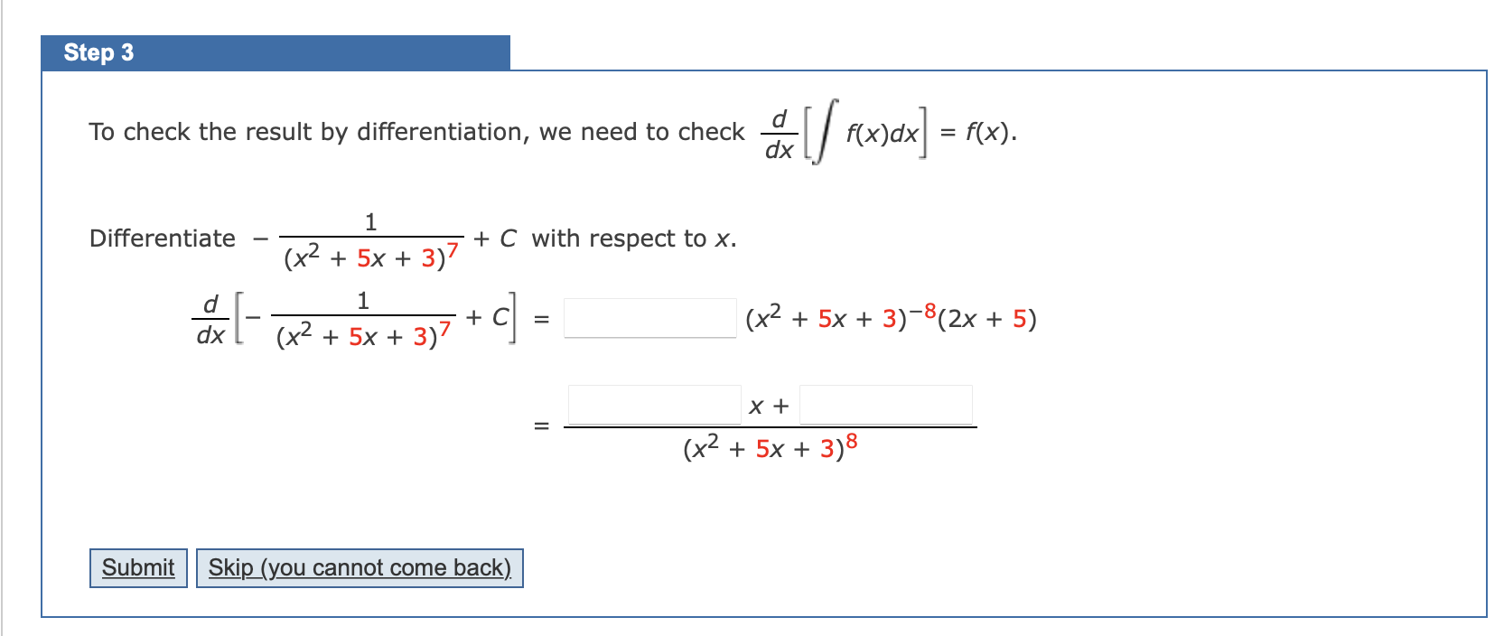 Solved To check the result by differentiation, we need to | Chegg.com