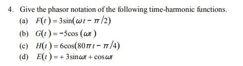 Solved 4. Give the phasor notation of the following | Chegg.com