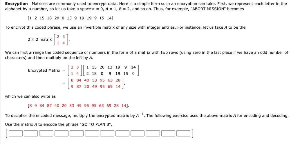 Solved Encryption Matrices are commonly used to encrypt | Chegg.com