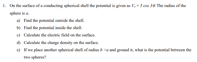 Solved 1. On the surface of a conducting spherical shell the | Chegg.com