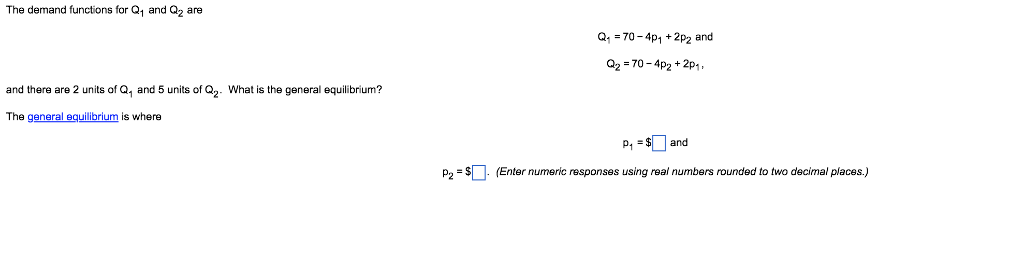 Solved The demand functions for 1 and Q2 are Q1 -70-4p1 2p2 | Chegg.com