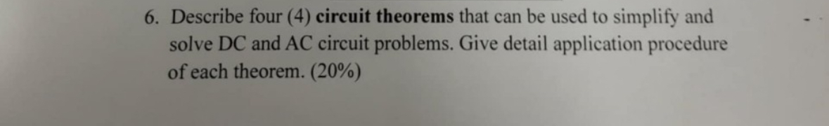 Solved Describe four (4) ﻿circuit theorems that can be used | Chegg.com