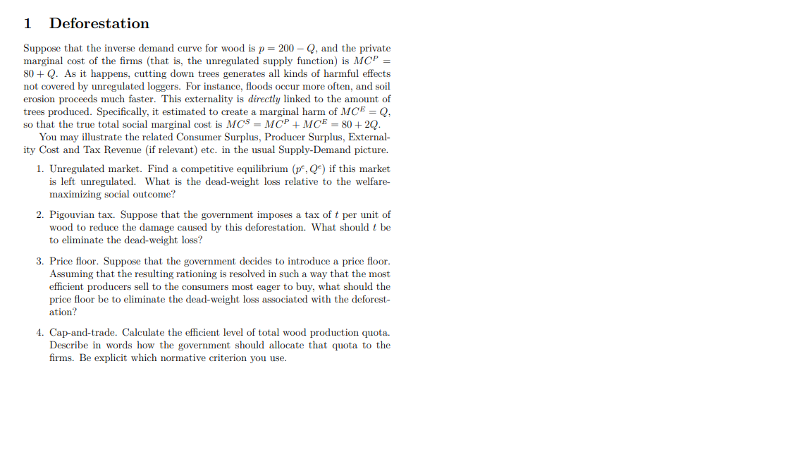 Solved 1 Deforestation Suppose that the inverse demand curve | Chegg.com