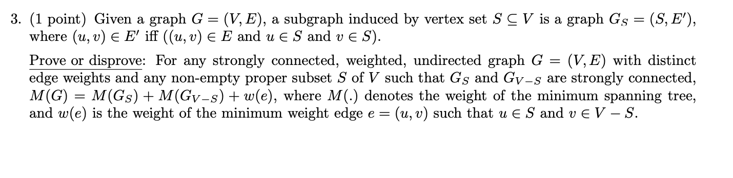 3. (1 point) Given a graph G = (V, E), a subgraph | Chegg.com