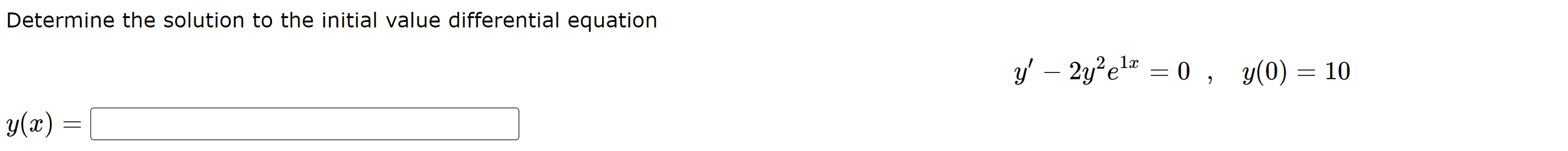 Solved Determine the solution to the initial value | Chegg.com