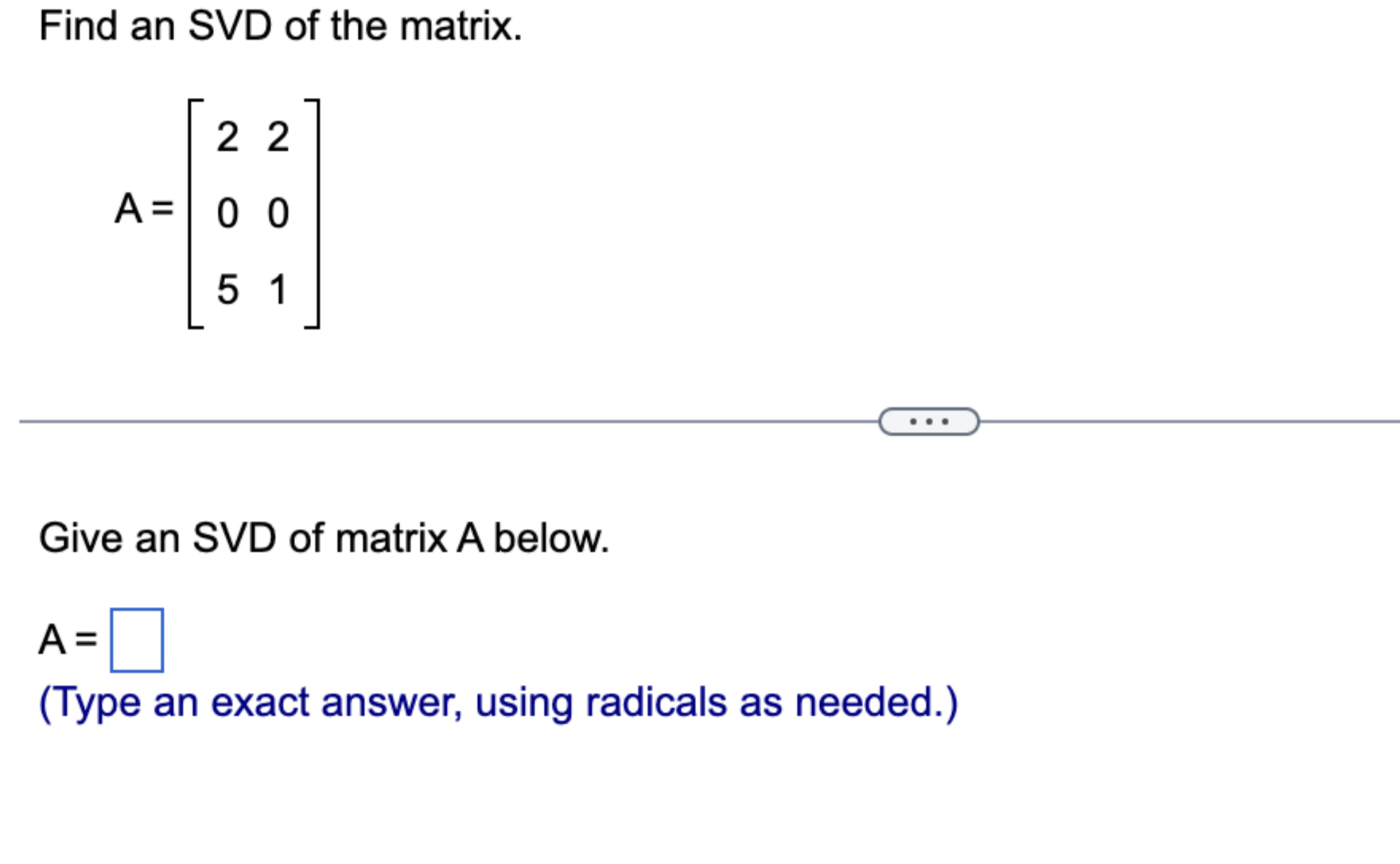 Solved Find An Svd Of The Matrix A [220051]give An Svd Of