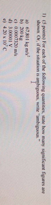 Solved For each of the following quantities, state how many | Chegg.com