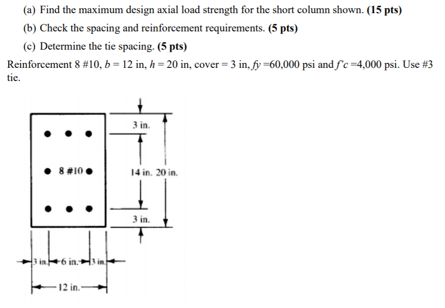 Solved (a) Find the maximum design axial load strength for | Chegg.com