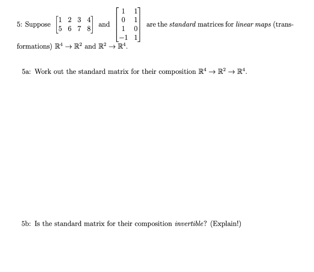 Solved Work out the standard matrix for their composition R | Chegg.com