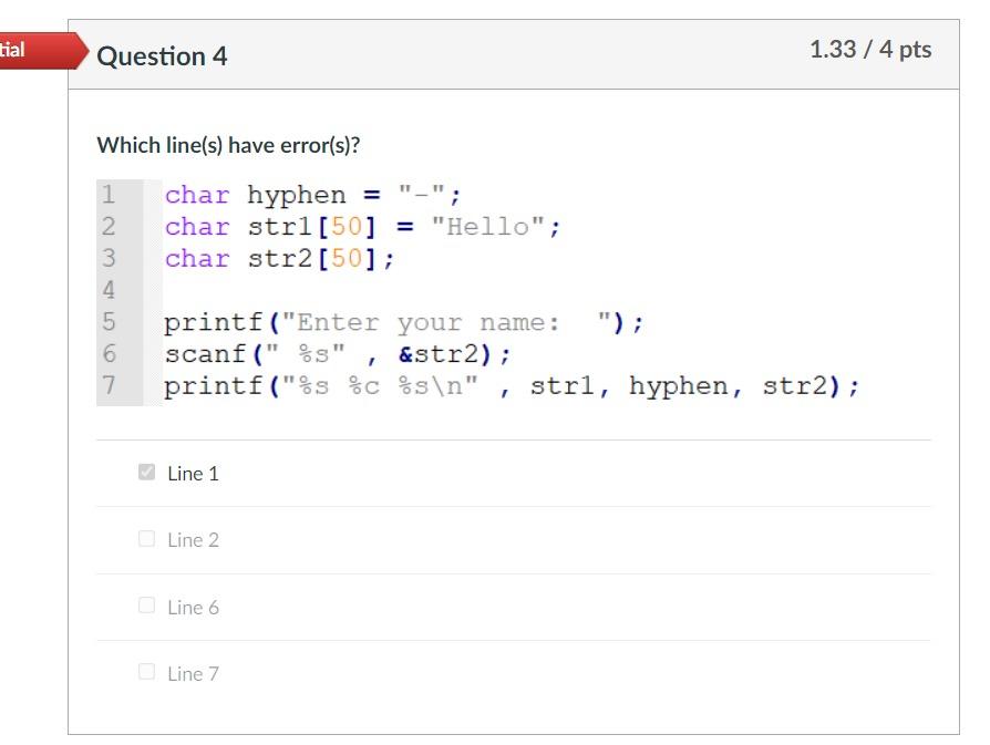 Solved Which line(s) have error(s)? Line 1 Line 2 Line 6 | Chegg.com