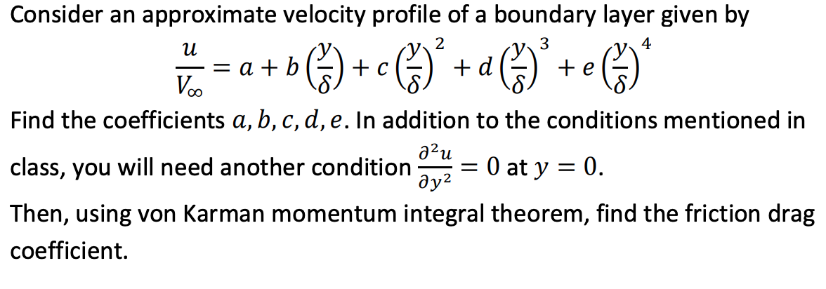 Solved Consider an approximate velocity profile of a | Chegg.com