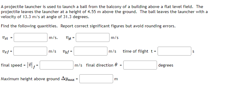 Solved A projectile launcher is used to launch a ball from | Chegg.com
