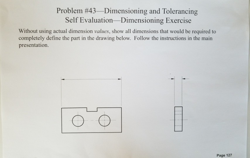 Solved Problem #43-Dimensioning and Tolerancing Self | Chegg.com