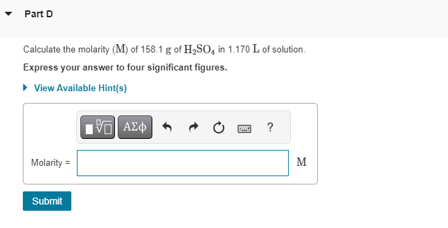 Solved Calculate the molarity (M) of 158.1 g of H2SO4 in | Chegg.com