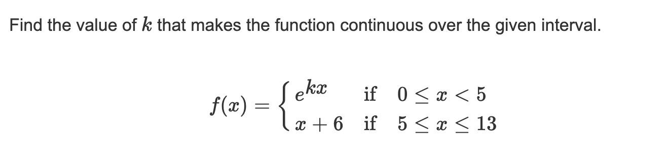 Solved Find the value of k ﻿that makes the function | Chegg.com