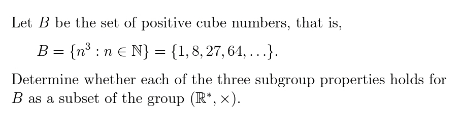 Solved Let B be the set of positive cube numbers, that is, | Chegg.com