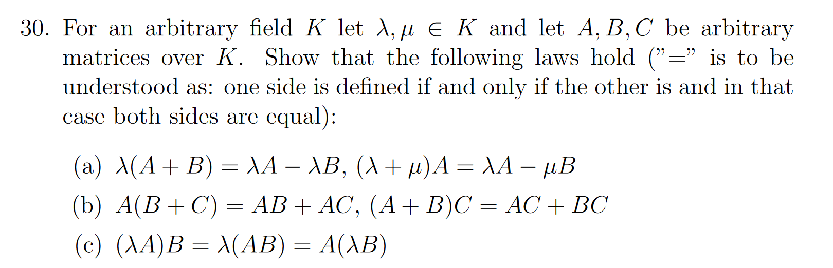 Solved 30. For an arbitrary field K let 1, u E K and let A, | Chegg.com
