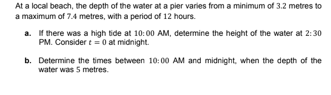 Solved At a local beach, the depth of the water at a pier | Chegg.com