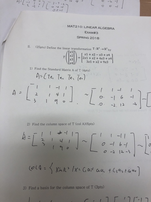 Solved MAT21 O: LINEAR ALGEBRA EXAM#3 SPRING 2018 1I. | Chegg.com