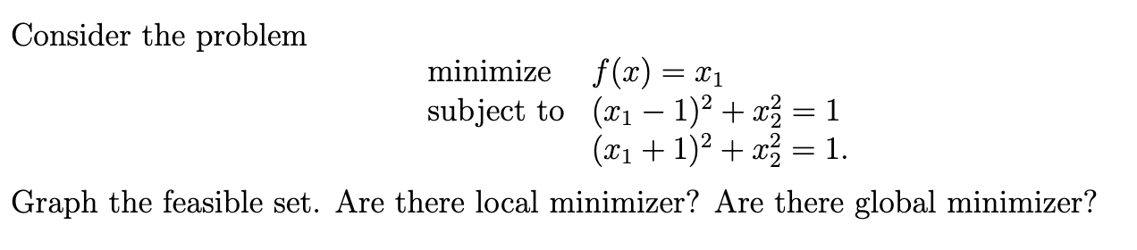 Solved Consider the problem minimize subject to | Chegg.com