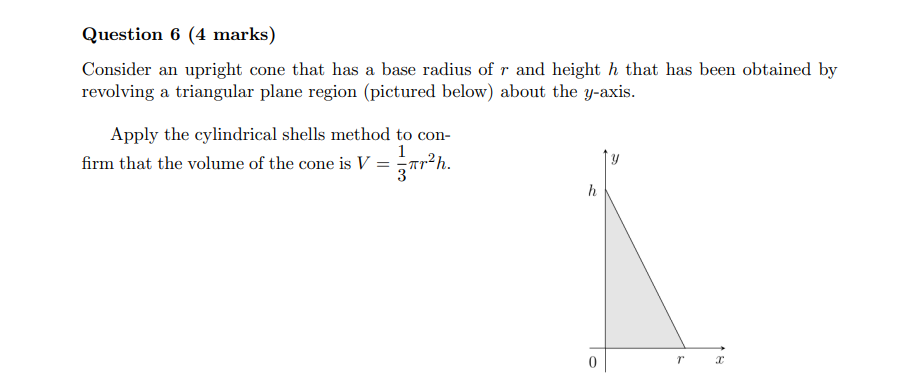 Solved Question 6 (4 marks) Consider an upright cone that | Chegg.com