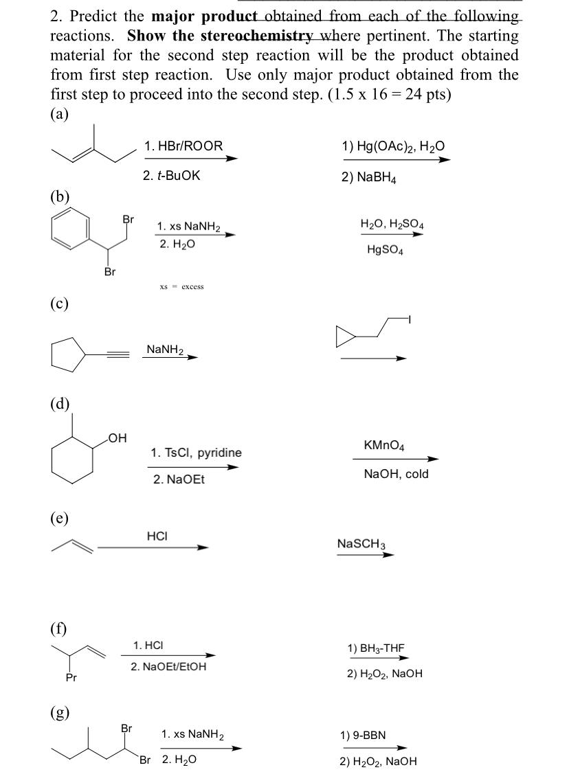 Solved 2. Predict the major product obtained from each of | Chegg.com