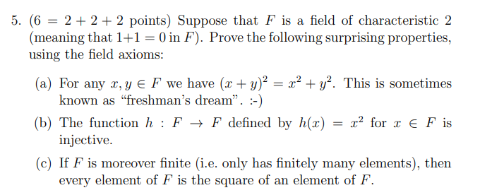 Solved 5. (6=2+2+2 points) Suppose that F is a field of | Chegg.com