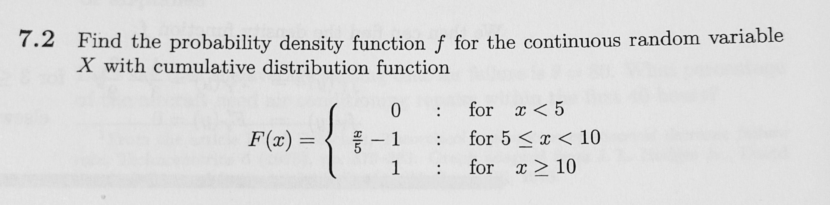 Solved 7.2 Find the probability density function f for the | Chegg.com