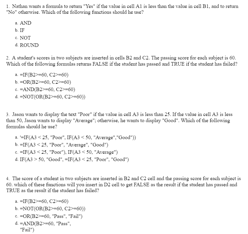 Solved 1. Nathan wants a formula to return "Yes" if the | Chegg.com