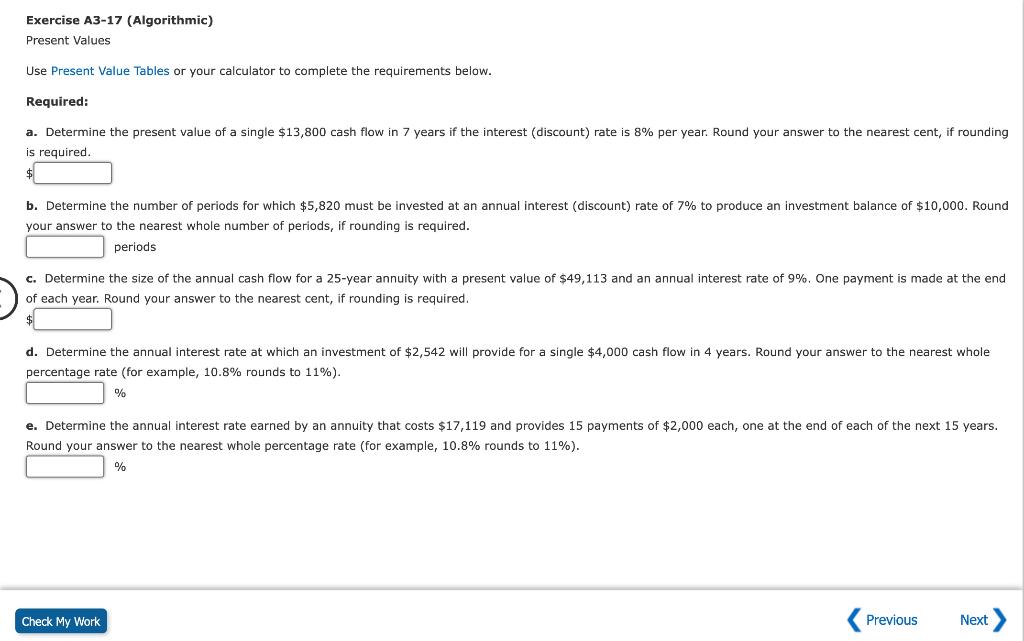 Solved Exercise A3-17 (Algorithmic) Present Values Use | Chegg.com