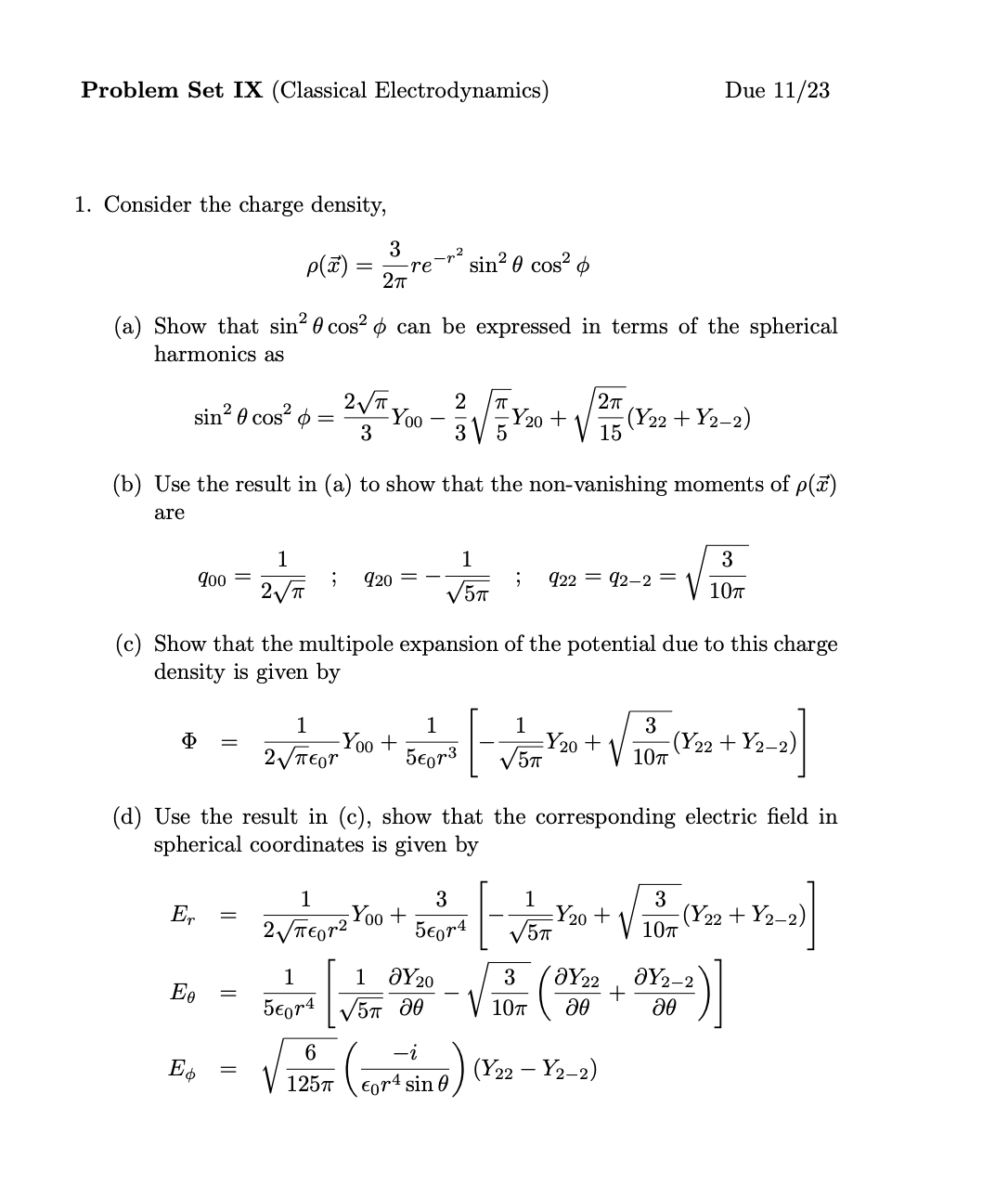 Solved Problem Set IX (Classical Electrodynamics) Due 11/23 | Chegg.com