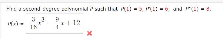 Solved Find a second-degree polynomial P such that P(1) = 5, | Chegg.com