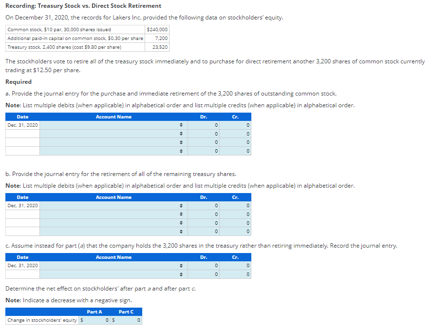 Solved Recording: Treasury Stock vs. Direct Stock Retirement | Chegg.com