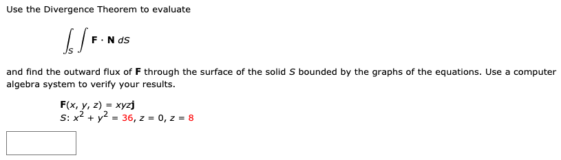 Solved Use the Divergence Theorem to evaluate GSF. F.Nds and | Chegg.com