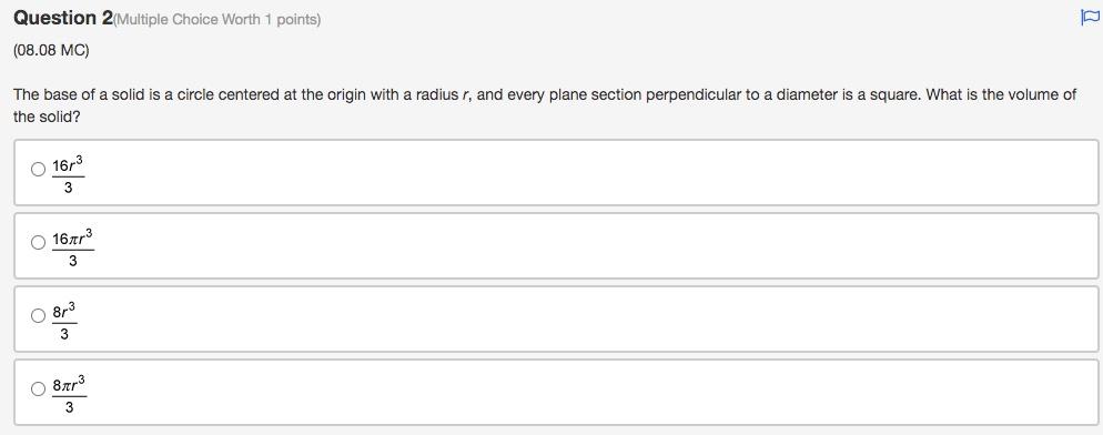 Solved Question 1(Multiple Choice Worth 1 points) (08.08 MC) | Chegg.com