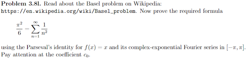 Solved Problem 3.8l. Read about the Basel problem on | Chegg.com