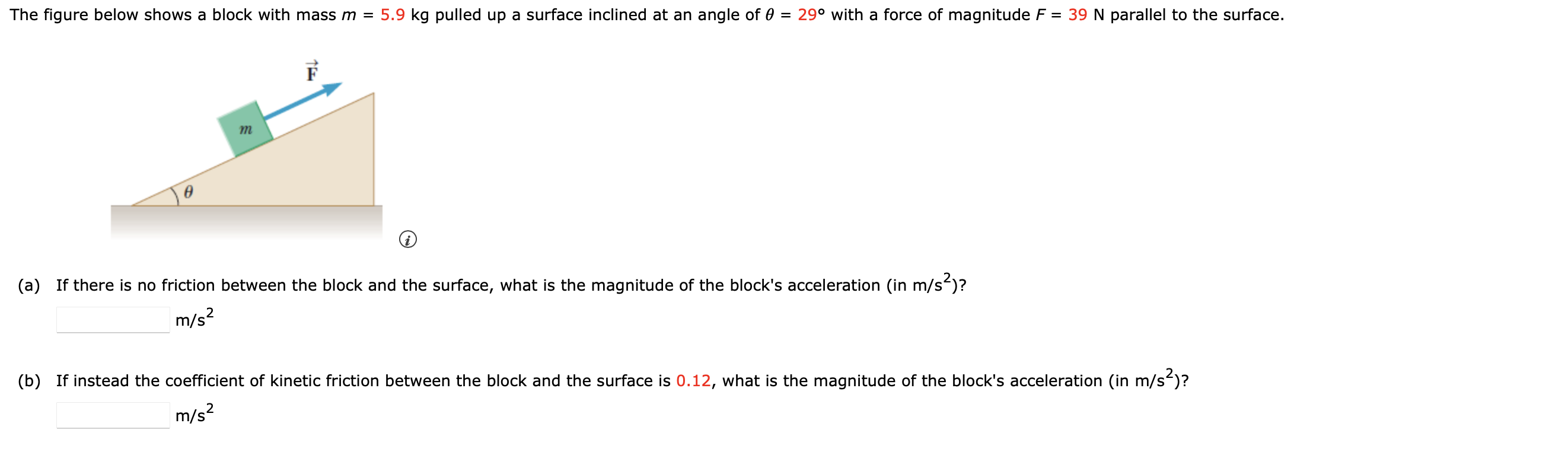 Solved The figure below shows a block with mass m=5.9 kg | Chegg.com
