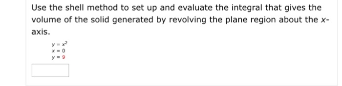 Solved Use the shell method to set up and evaluate the | Chegg.com