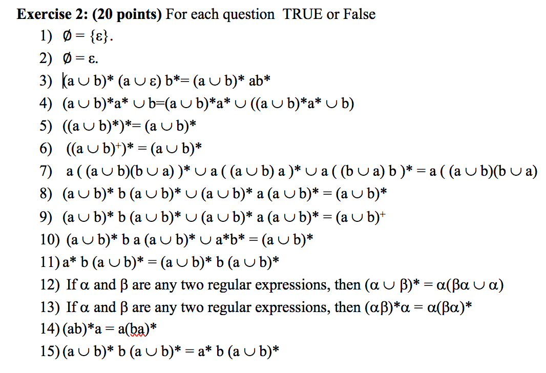 Solved =E. Exercise 2: (20 points) For each question TRUE or | Chegg.com